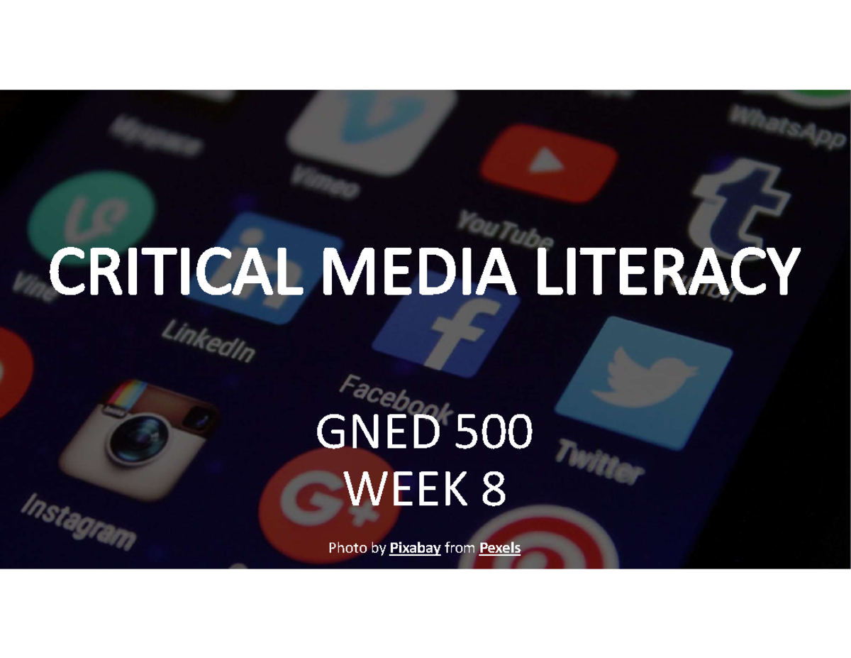 GNED 500 Week 8: Media Influence and Critical Analysis - Studocu