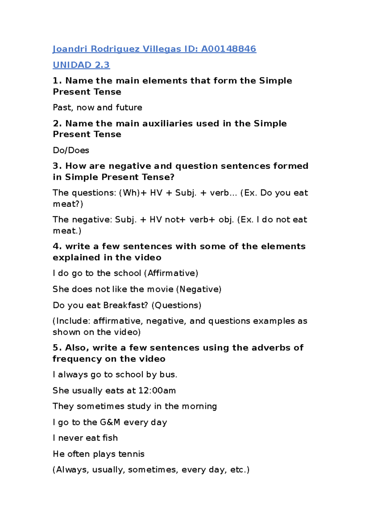 Simple Present Tense Overview - Joandri Rodriguez A00148846 - Studocu