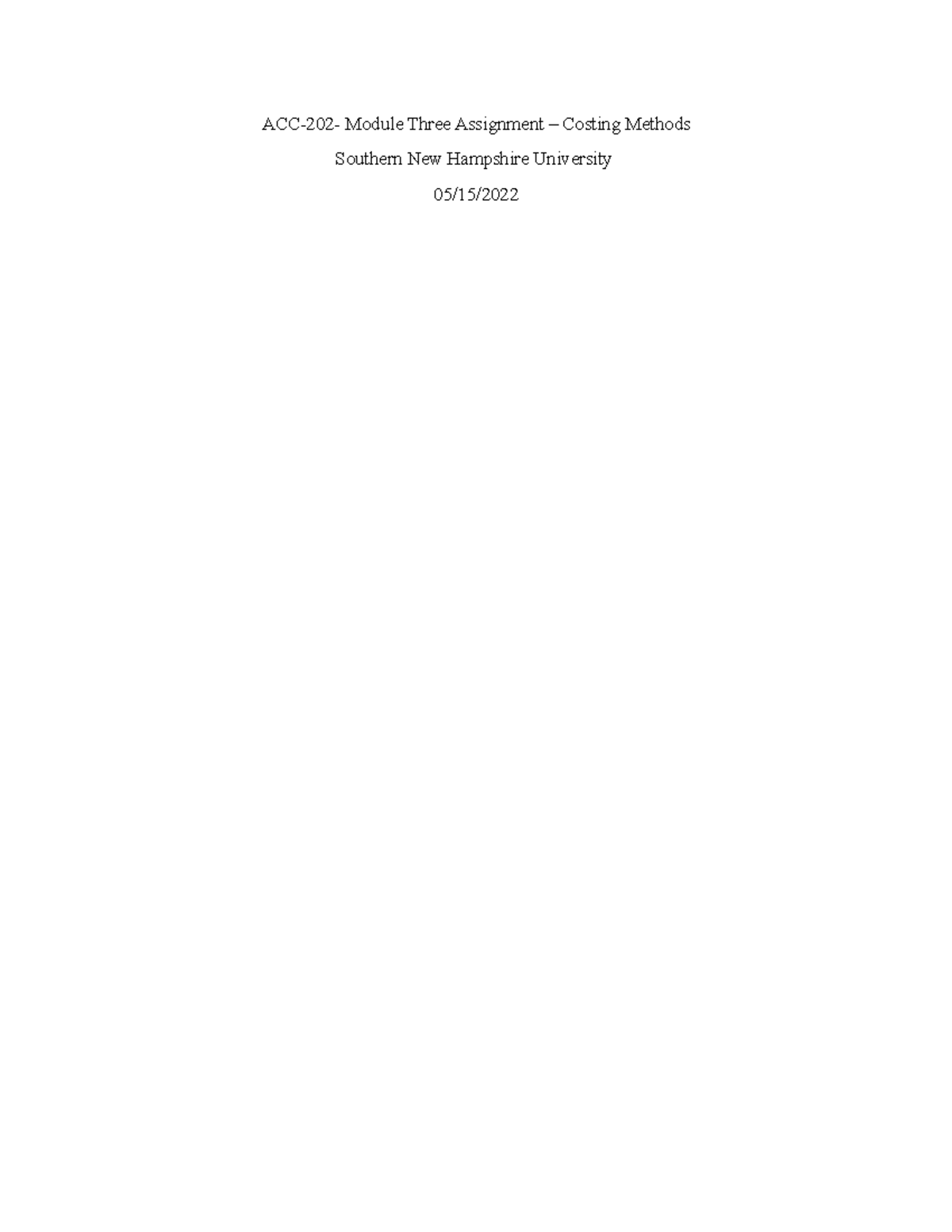 ACC 202 - assignment 3-2 - ACC-202- Module Three Assignment – Costing ...