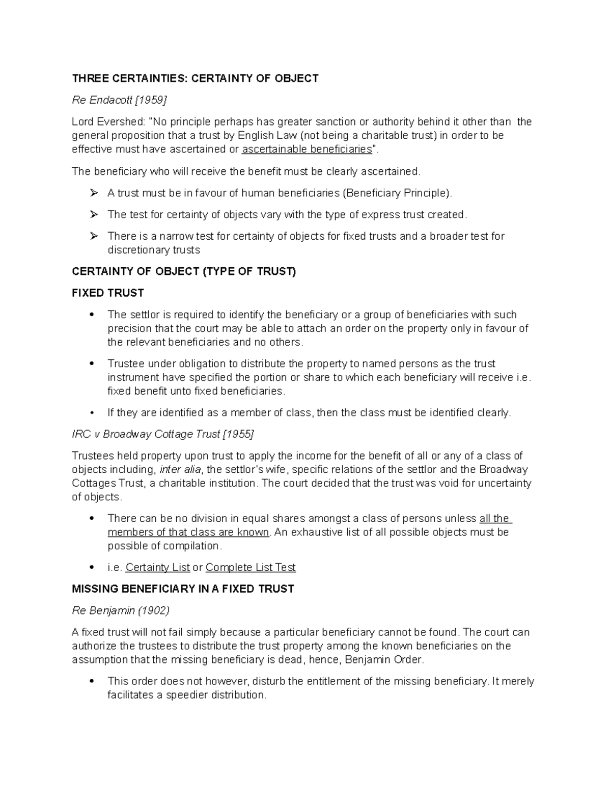 Certainty of Object - THREE CERTAINTIES: CERTAINTY OF OBJECT Re Endacott [1959] Lord Evershed ...