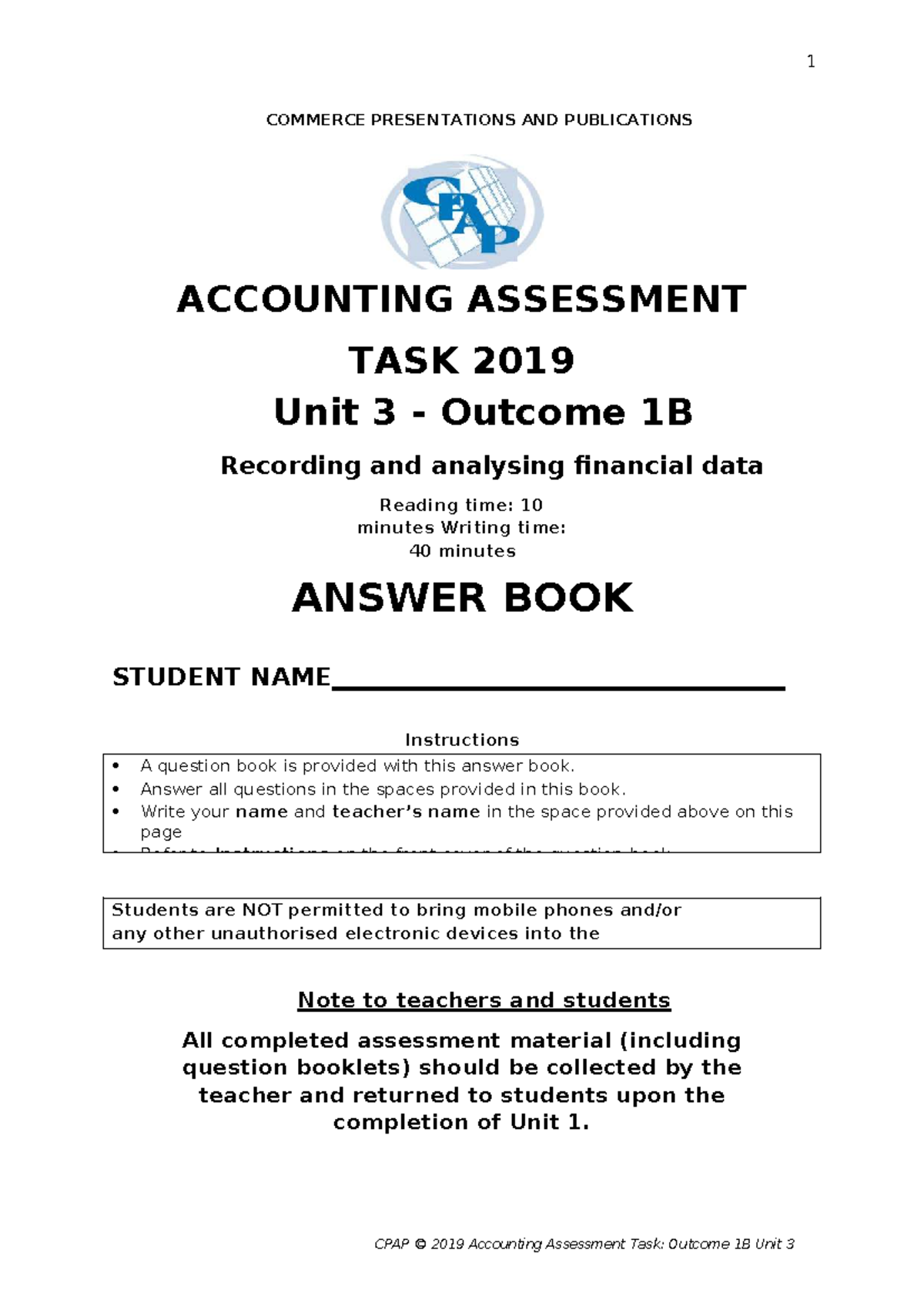 CPAP 2019 Accounting Assessment Task: Unit 3 Outcome 1B Answer Book ...