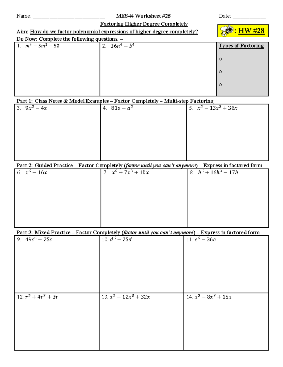 MES44 Worksheet #28: Factoring Higher Degree Polynomials - Name