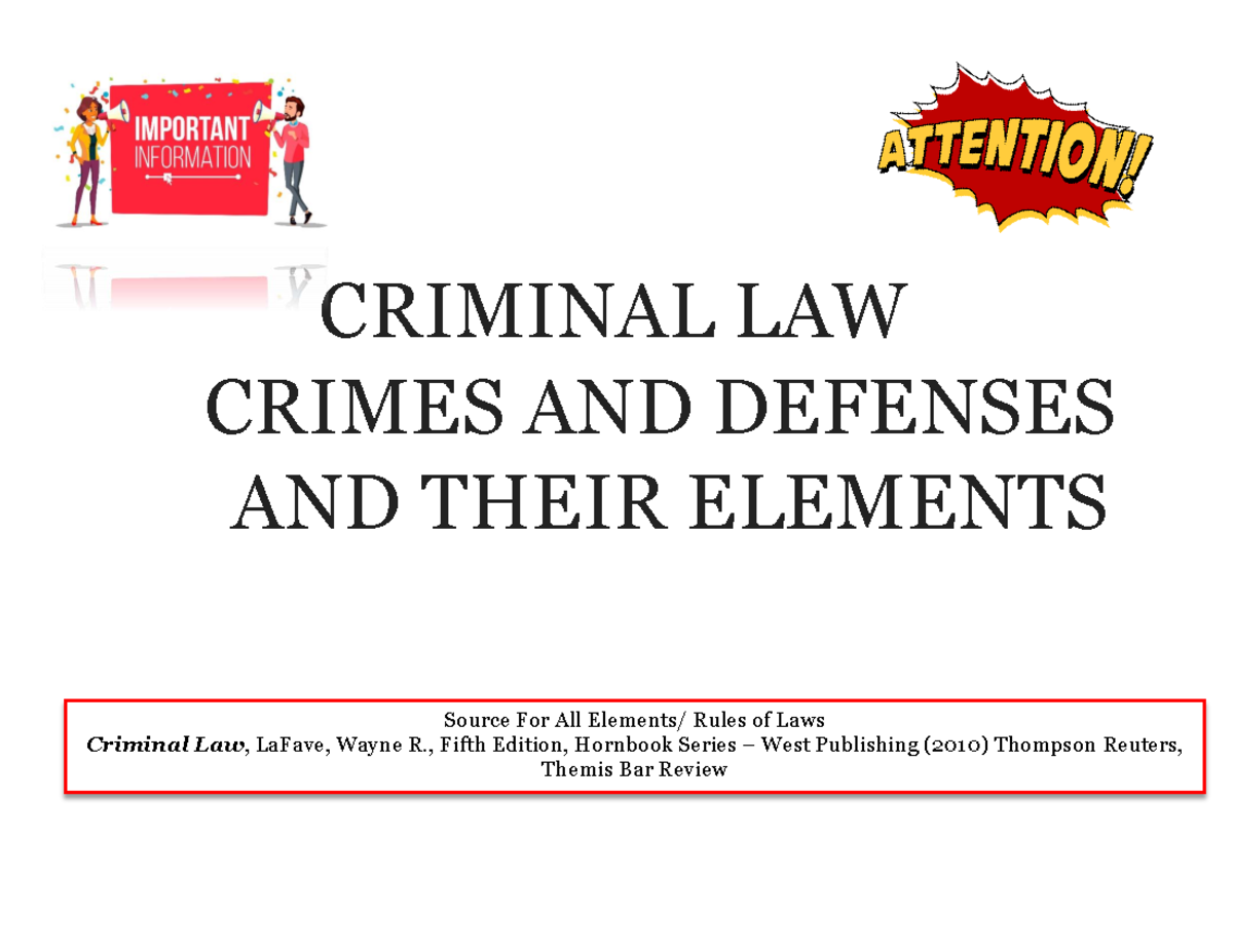 Updated Criminal Law: Crimes, Defenses, and Their Elements (CRIM 09-10 ...