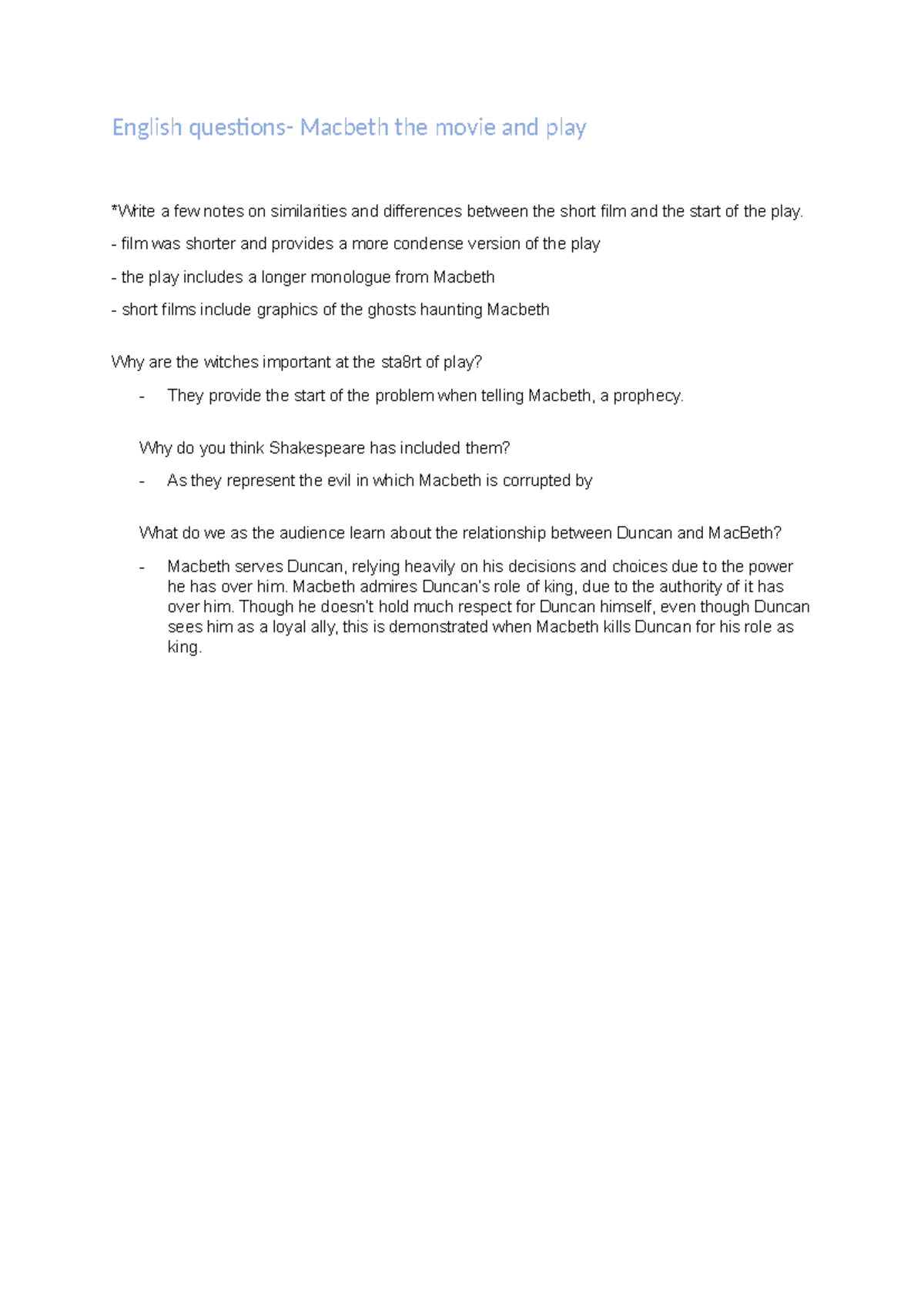 English questions- Macbeth the movie and play - film was shorter and ...