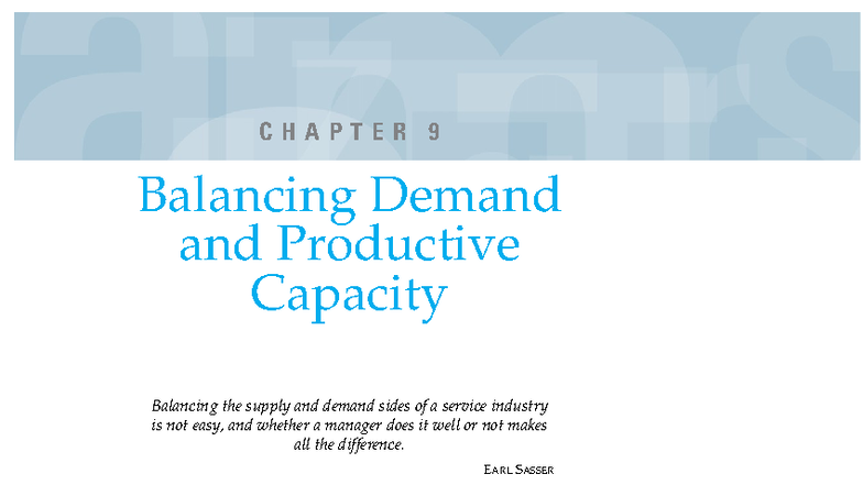 CHAPTER 9: Balancing Demand and Productive Capacity in Services - Studocu