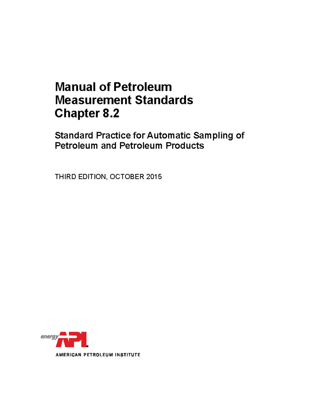 API MPMS Chapter 8.2: Automatic Sampling Standards for Petroleum ...