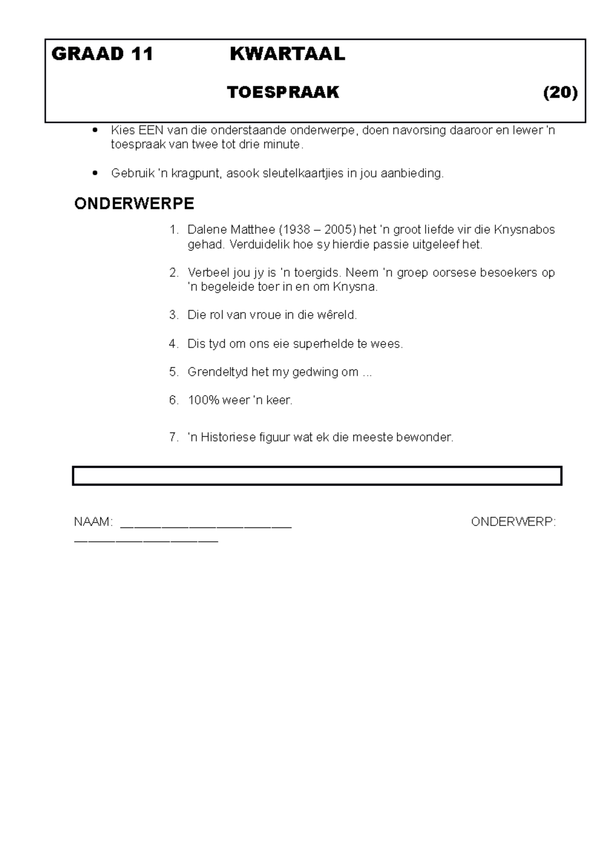GRAAD 11 TOESPRAAK: Onderwerpe vir Mondelinge Vervaardigings - Studocu