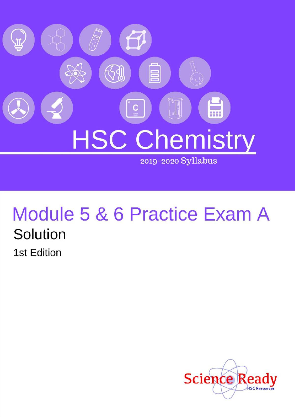Science Ready HSC Chemistry Module 5 & 6 Exam A Marking Guidelines ...