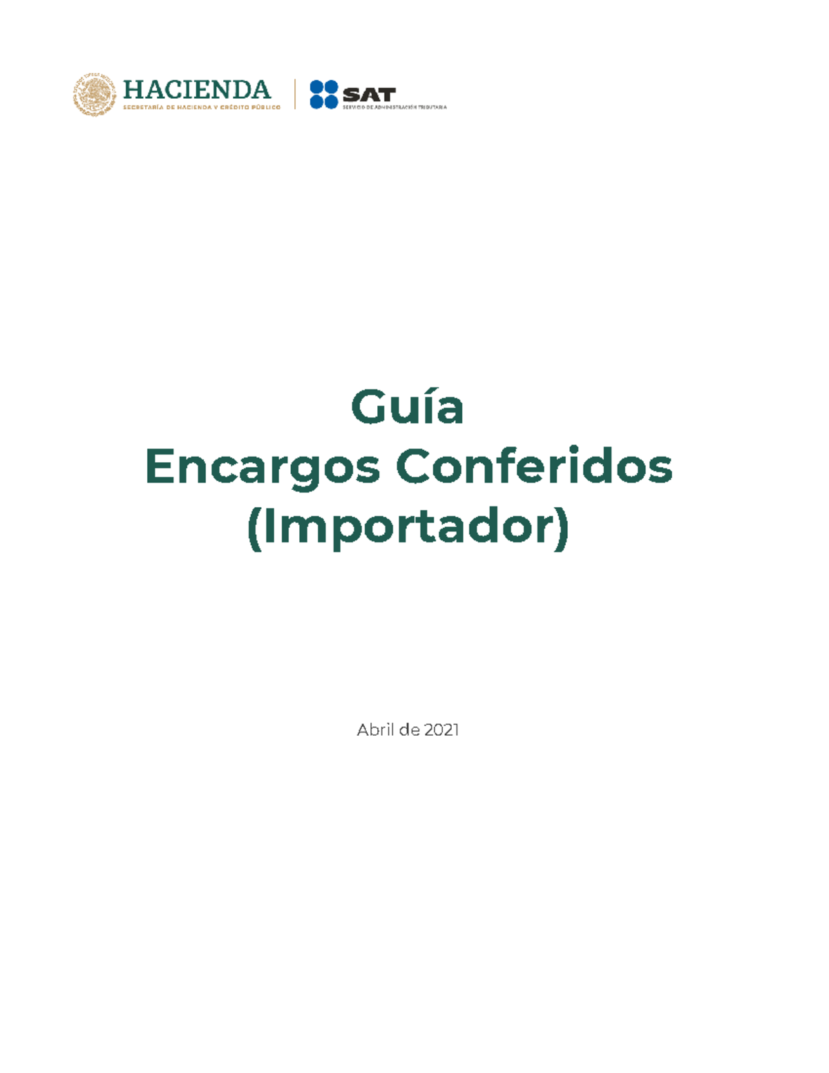 Guía de Encargos Conferidos para Importadores - Abril 2021 - Studocu