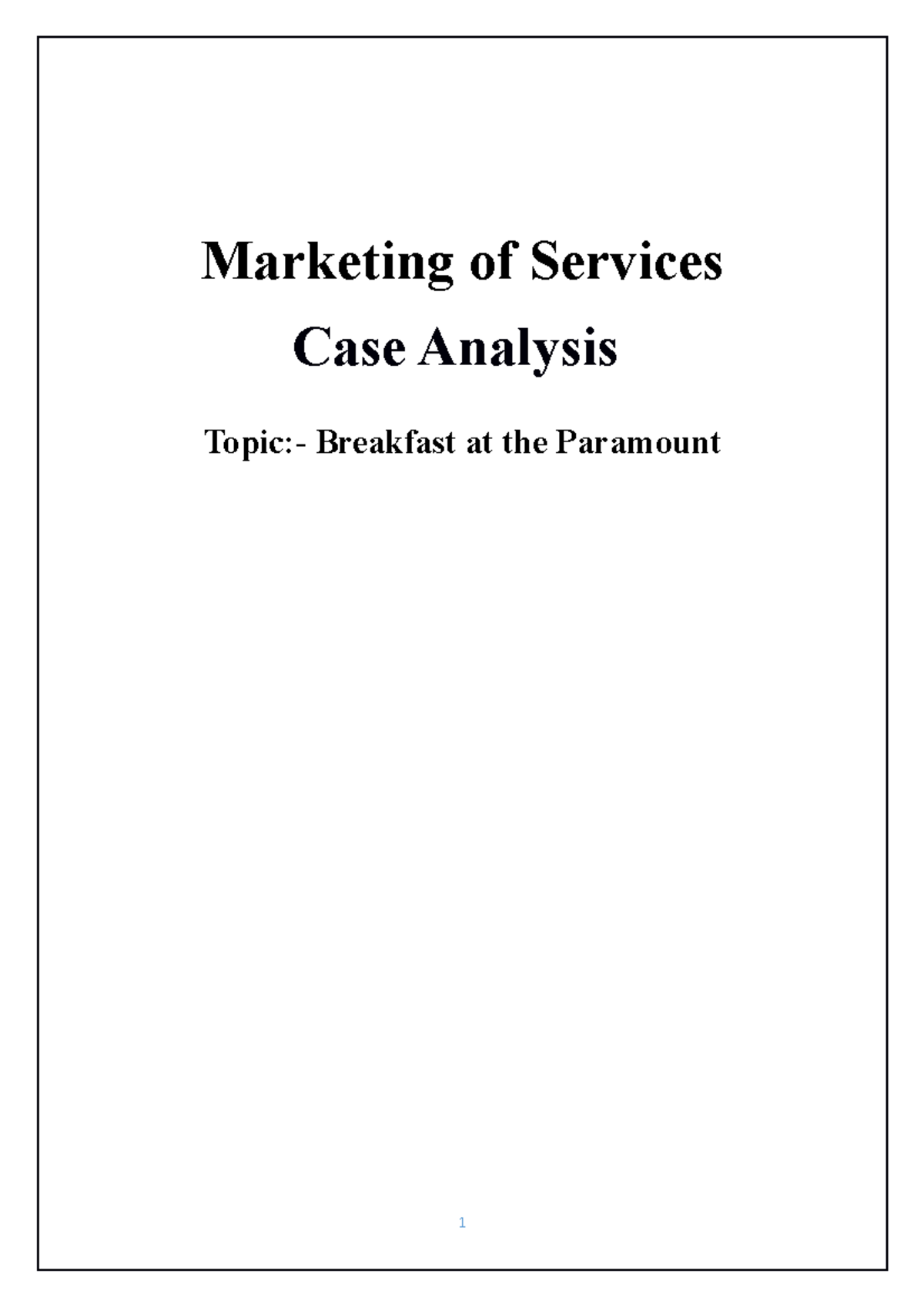 Breakfast at the Paramount Case Analysis - Marketing of Services Case ...