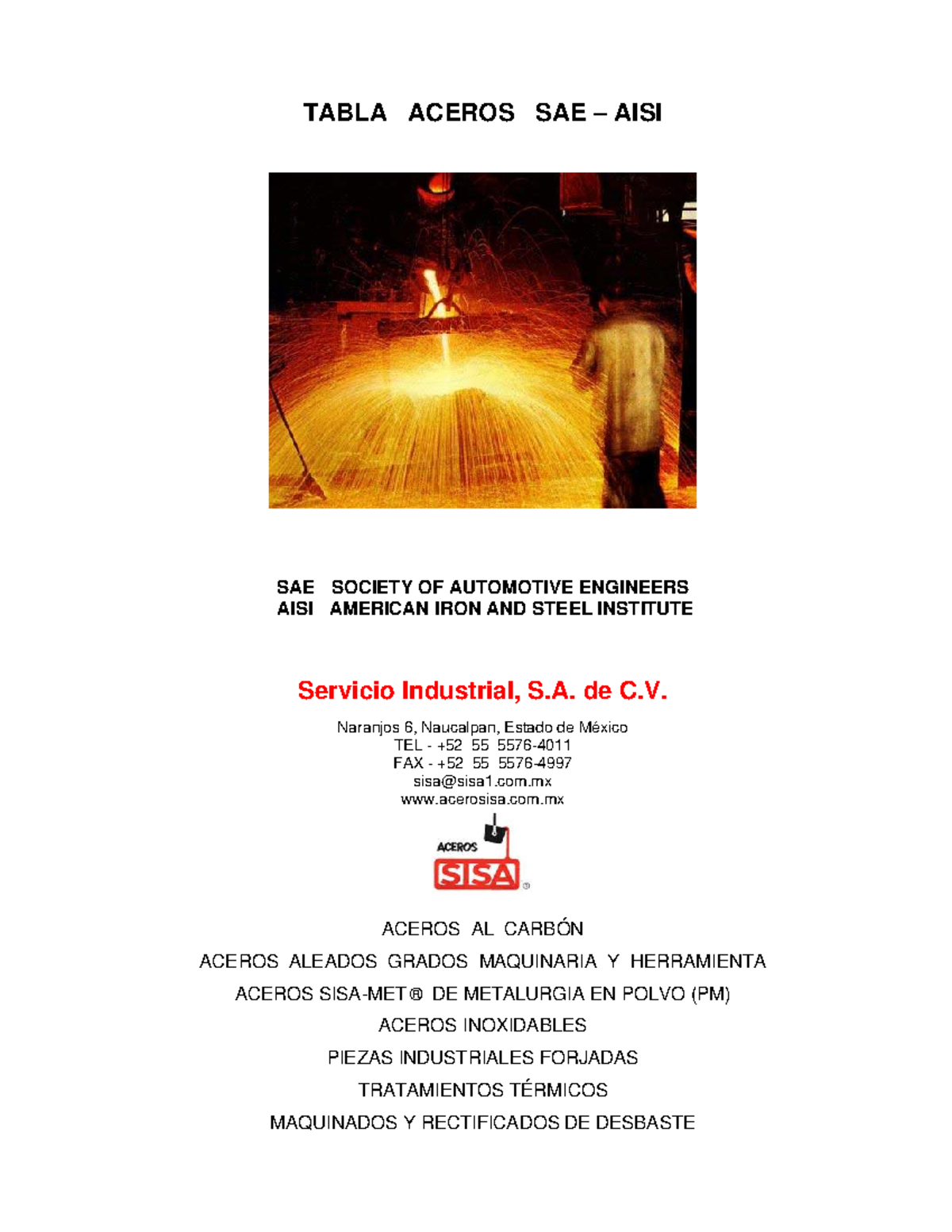Aceros SISA: Tabla de Aceros SAE AISI - Servicio Industrial S.A. - Studocu