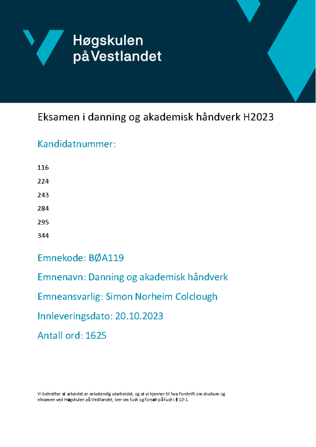 Eksamensoppgave BØA119: Danning og akademisk håndverk H2023 - Studocu