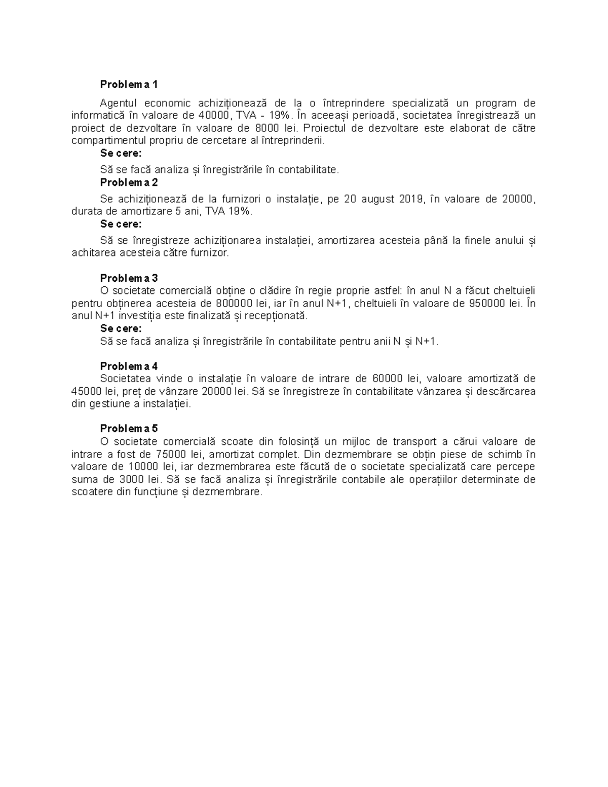 6. seminar imobilizari - Problema 1 Agentul economic achiziționează de ...