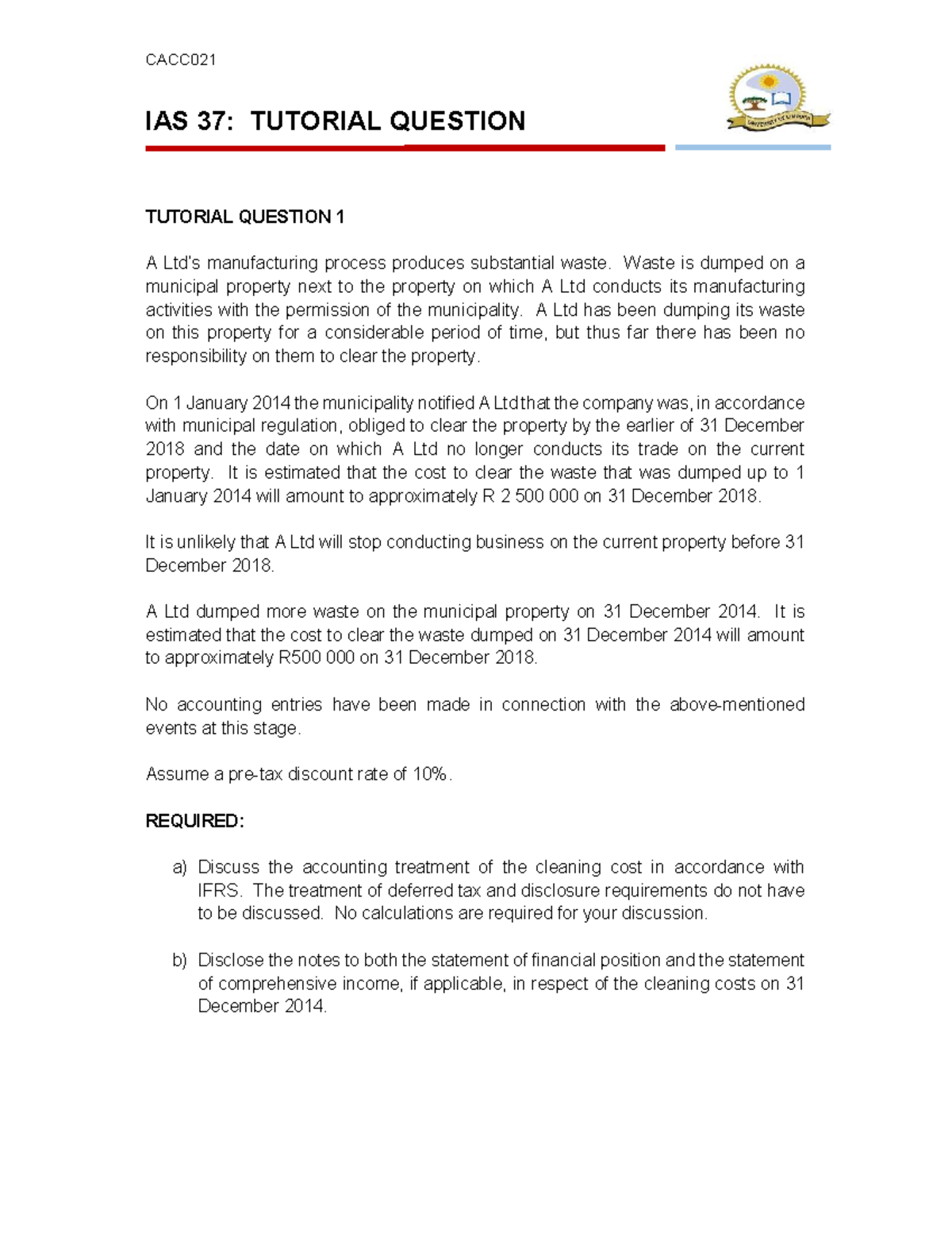 CACC021 IAS 37: Tutorial Question on Waste Management Accounting - Studocu