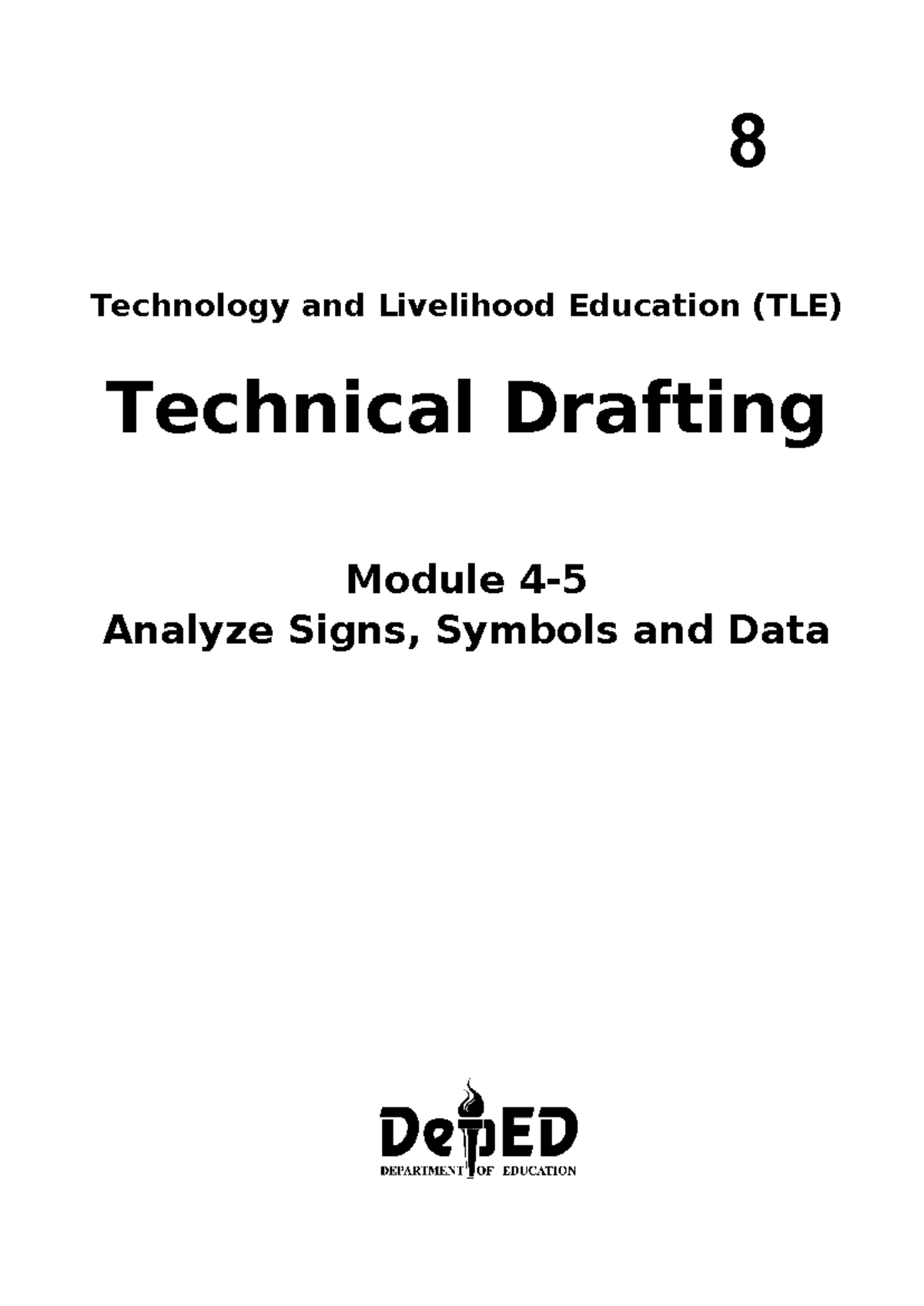 TLE 8 Technical Drafting Module: Analyzing Signs, Symbols & Data - Studocu