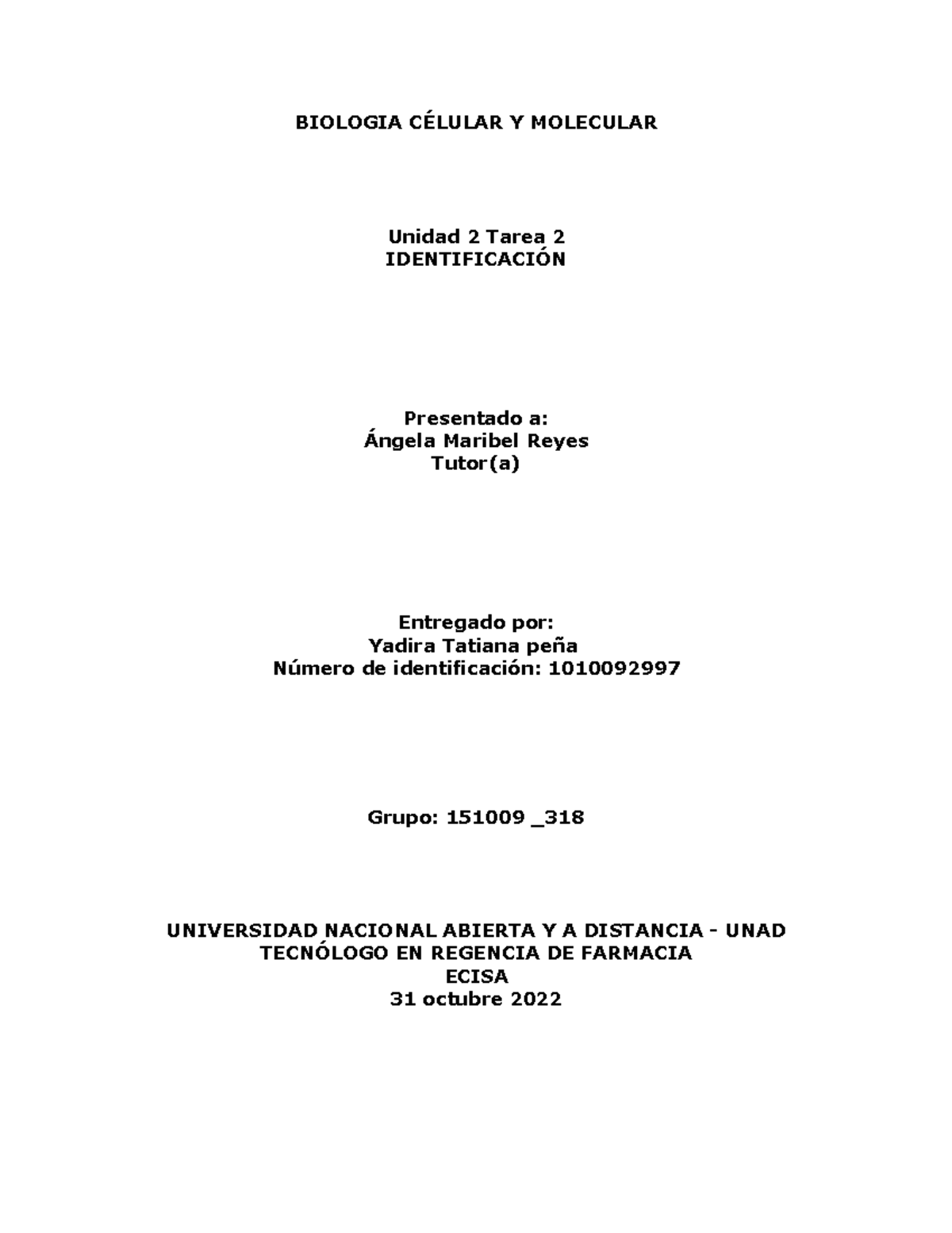 Tarea 2 identificacion-Biologia-Yadira Peña - BIOLOGIA CÉLULAR Y ...