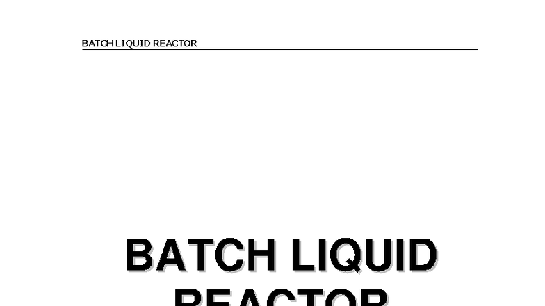 EXP 2 - Batch Liquid Reactor Experiment: Saponification Study - Studocu