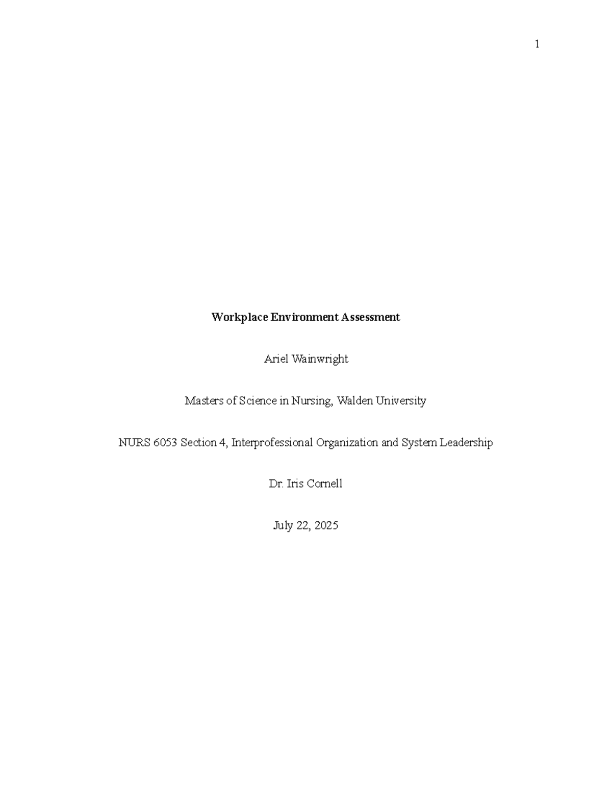 Walden 6053 Section 4: Workplace Environment Analysis and Civility ...