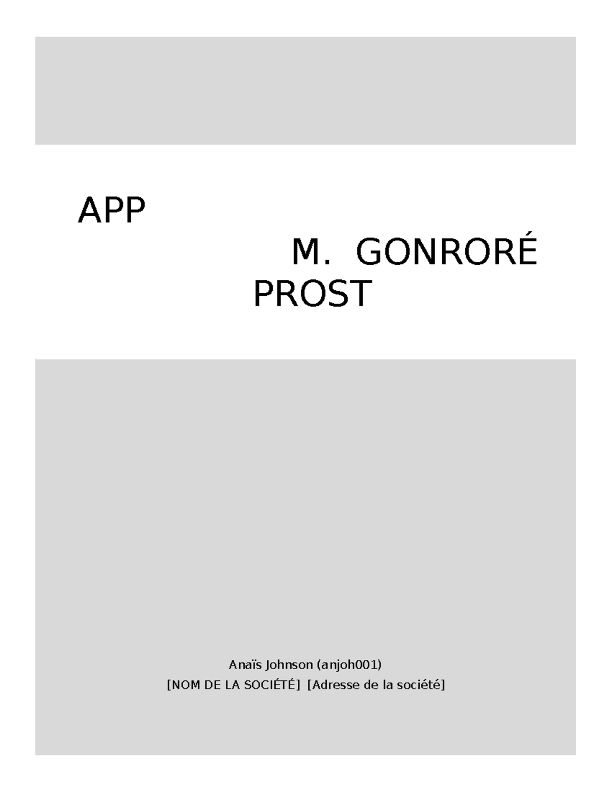 APP M. Prost - Anaïs Johnson (anjoh001) [NOM DE LA SOCIÉTÉ] [Adresse de ...