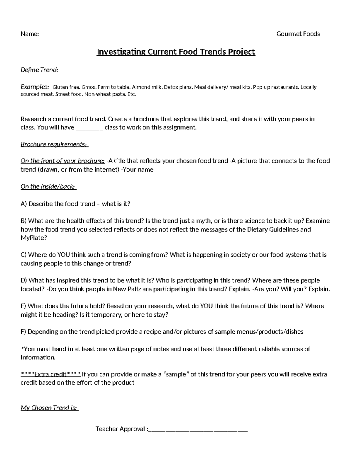 Food trends project - Name: Gourmet Foods Investigating Current Food ...