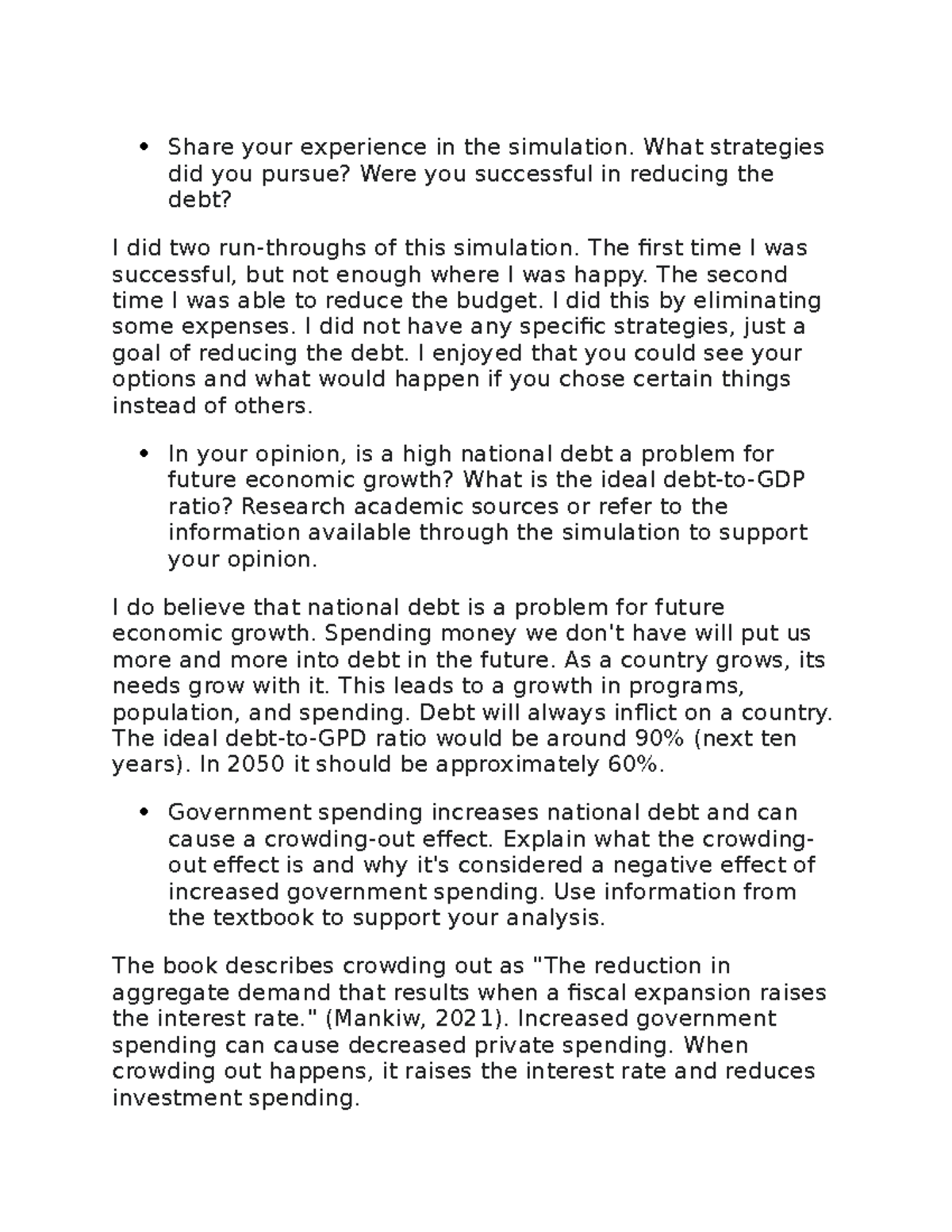 6-2 Simulation Discussion Fiscal Policy - Share your experience in the ...