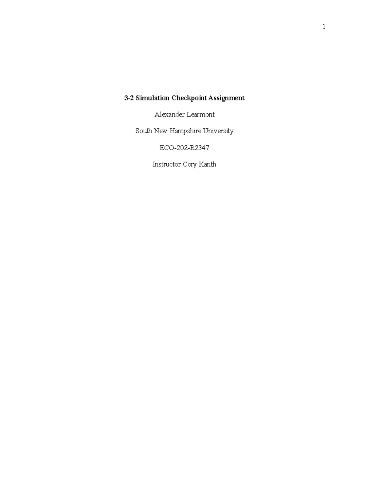 3-2 Simulation Checkpoint Assignment ECO202 - 3-2 Simulation Checkpoint Assignment Alexander ...
