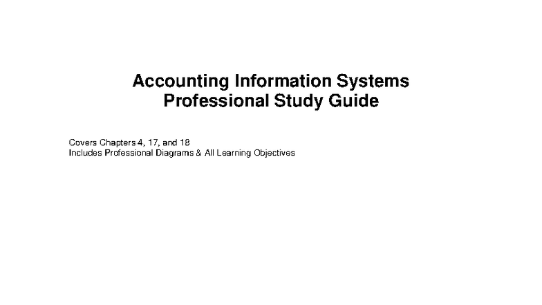 AIS Professional Study Guide: Chapters 4, 17 & 18 Overview - Studocu