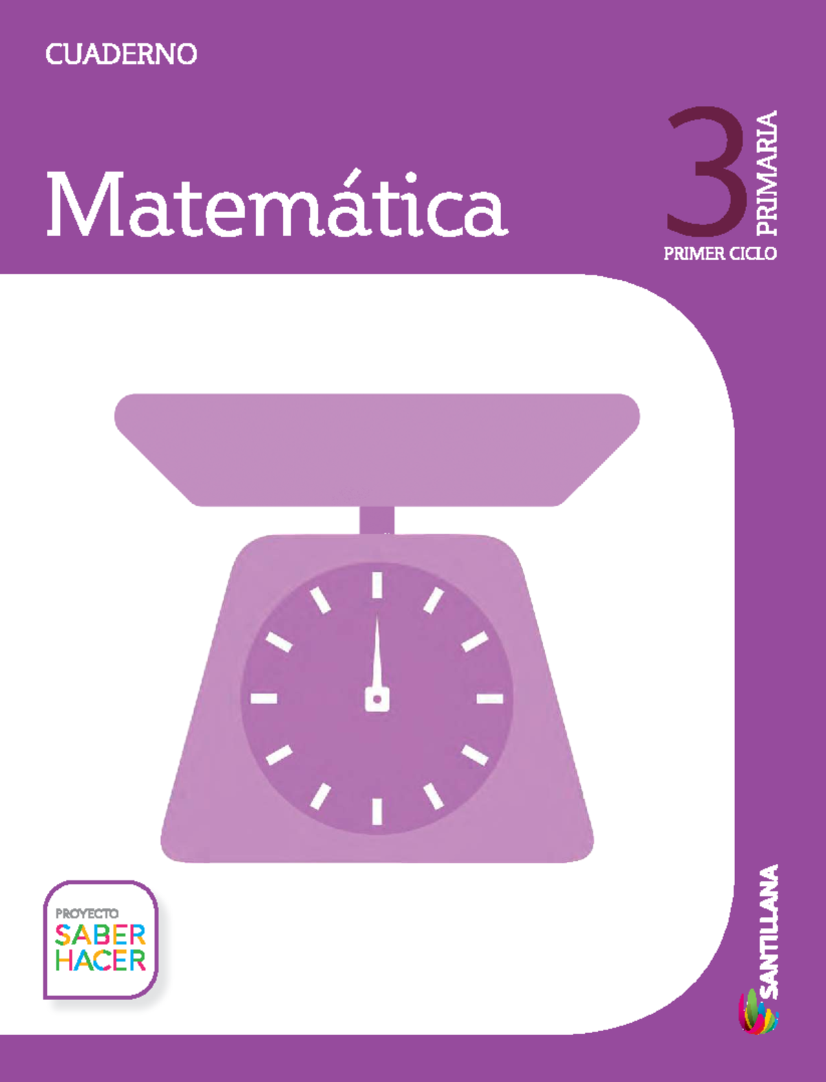 Matemática 3º Primaria: Proyecto Saber Hacer - Contenido y Actividades ...