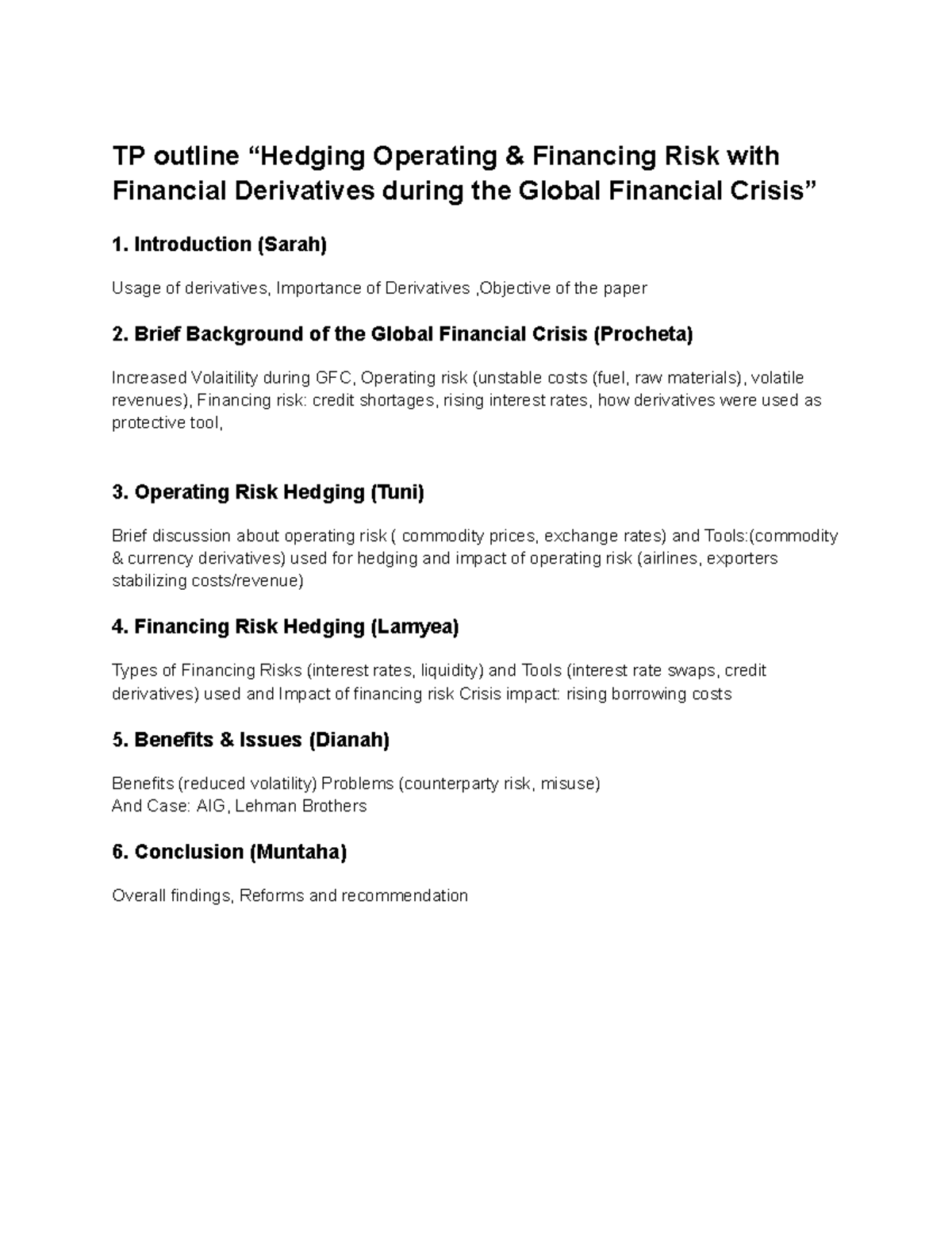 TP Outline: Hedging Operating & Financing Risk with Derivatives - Studocu