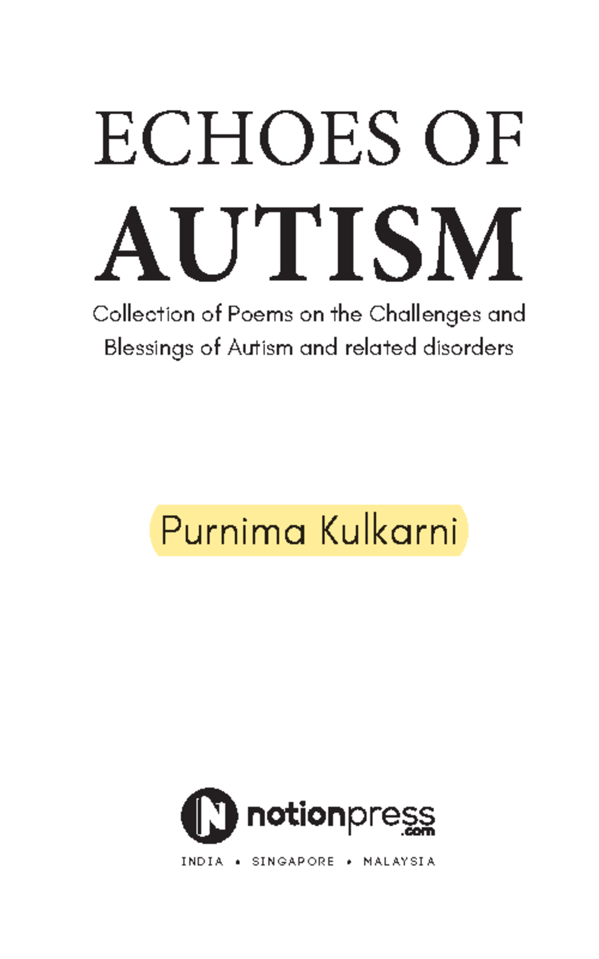 Echoes Of Autism - ECHOES OF AUTISM Purnima Kulkarni Collection of ...