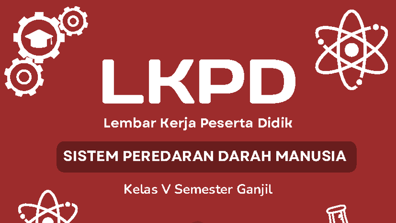 LKPD Kelas V: Sistem Peredaran Darah Manusia Semester Ganjil - Studocu