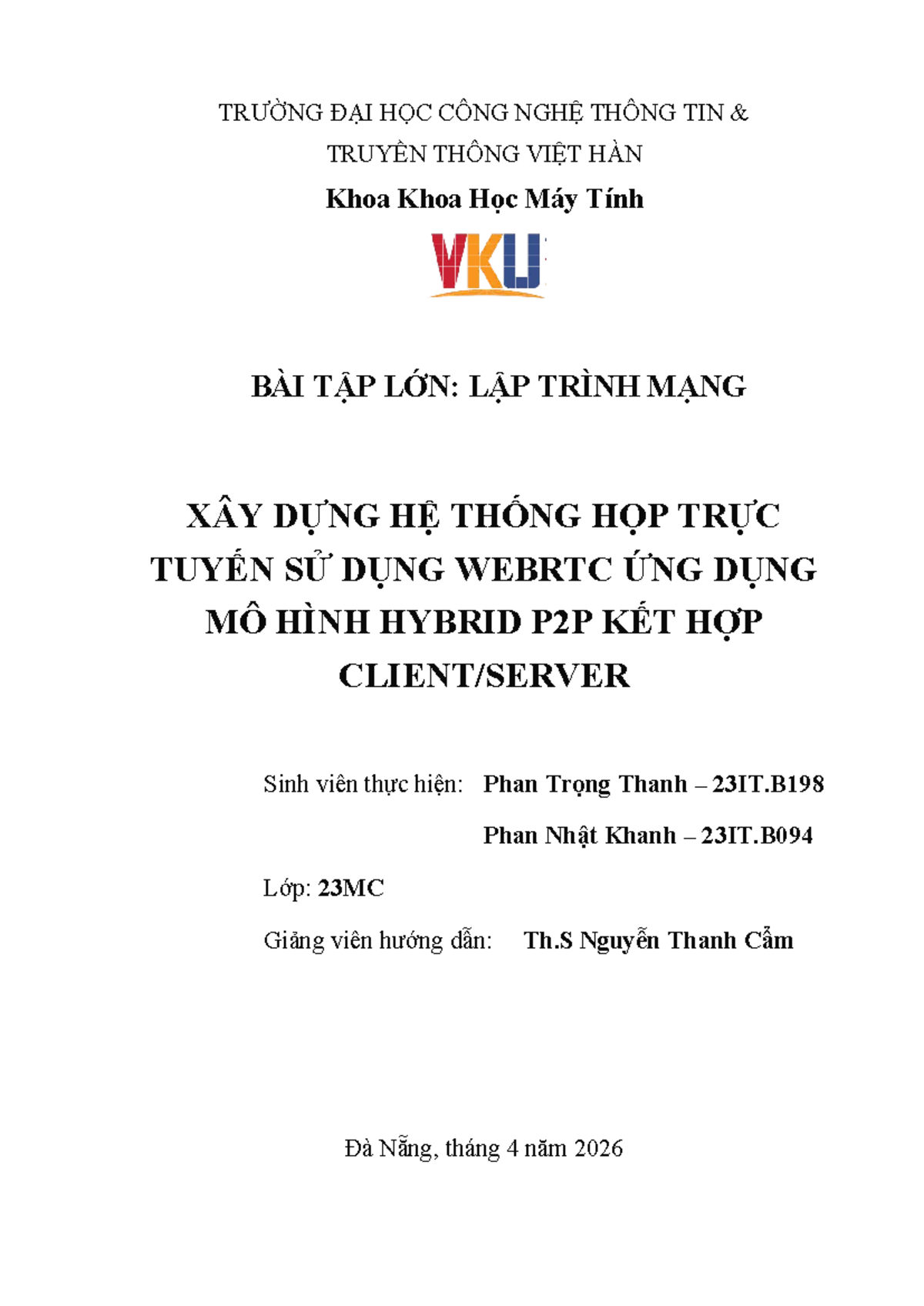 BÁO CÁO BÀI TẬP LỚN: HỆ THỐNG HỌP TRỰC TUYẾN SỬ DỤNG WEBRTC 23IT.B198 ...