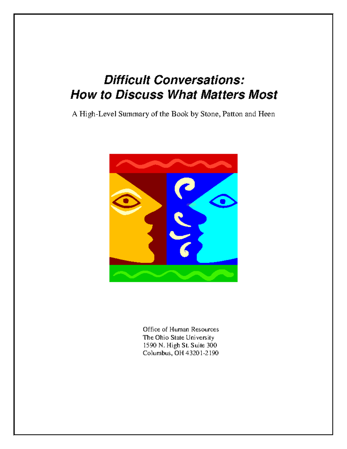 Difficult Conversations: High-Level Summary of Insights and Strategies ...