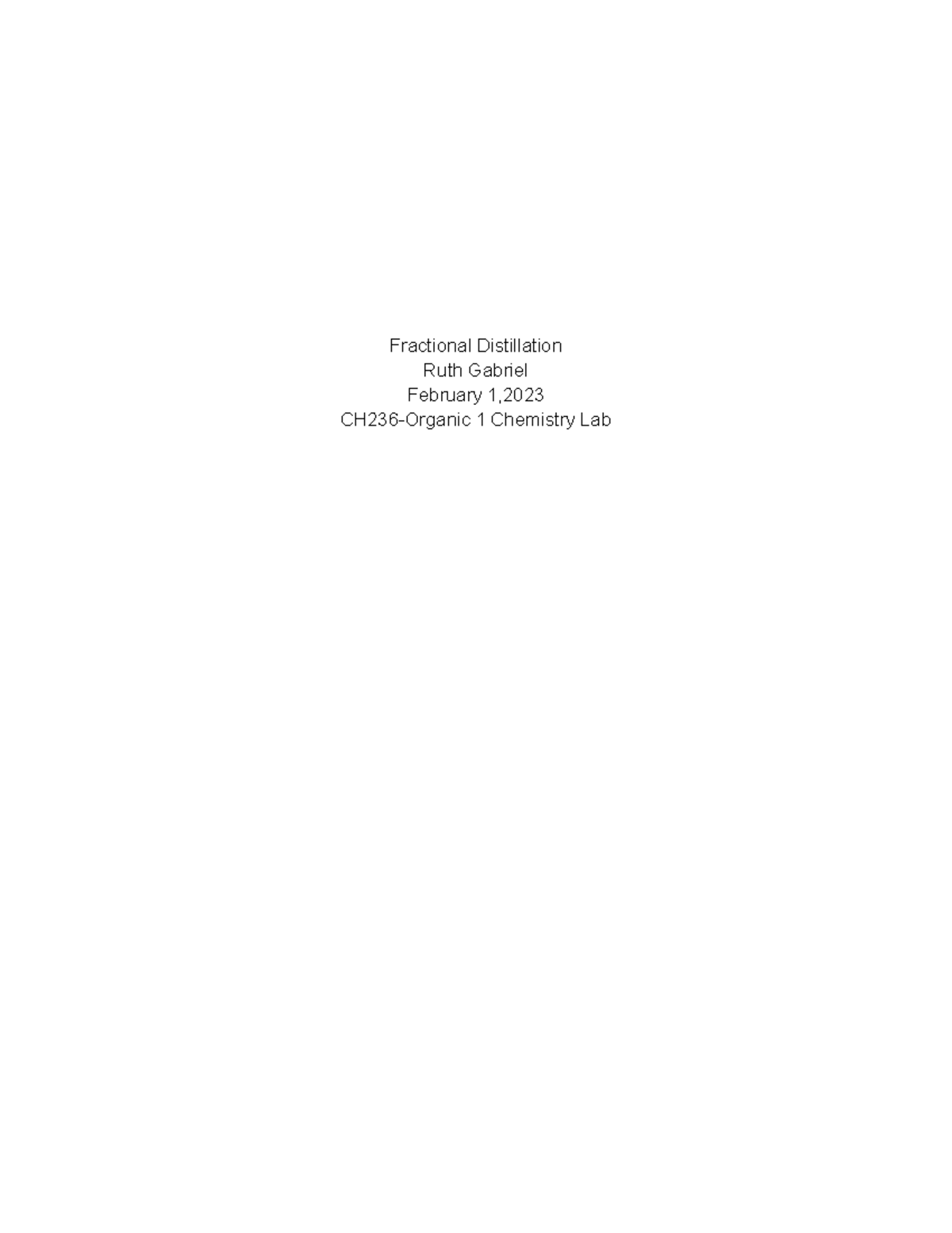CH236-Organic 1 Lab: Simple & Fractional Distillation Techniques - Studocu