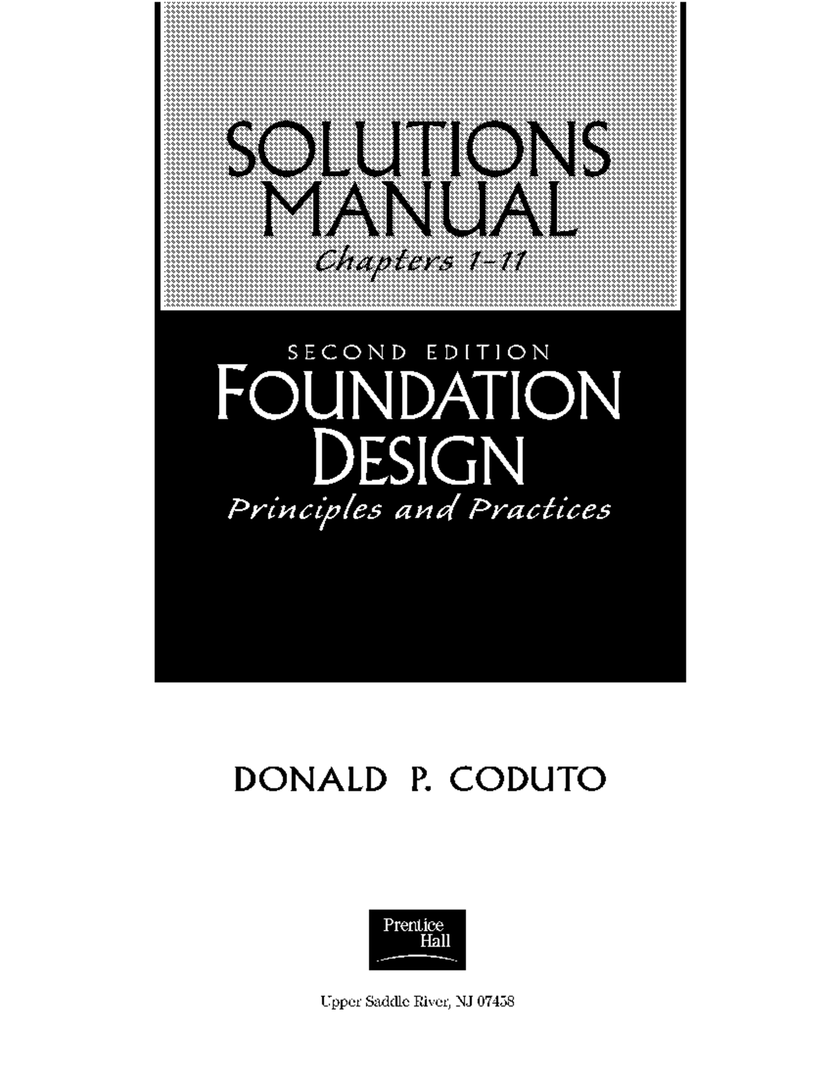 Coduto CE 410 Foundation Engineering Solution Manual Guide - Studocu