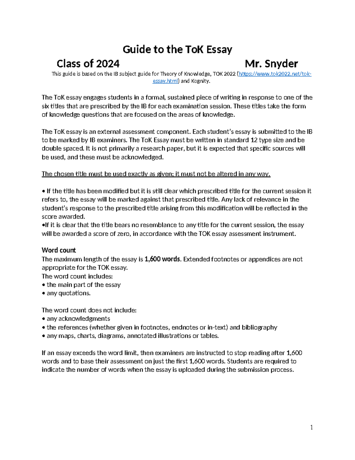 Guide to the TOK Essay class of 2024 - Snyder This guide is based on ...