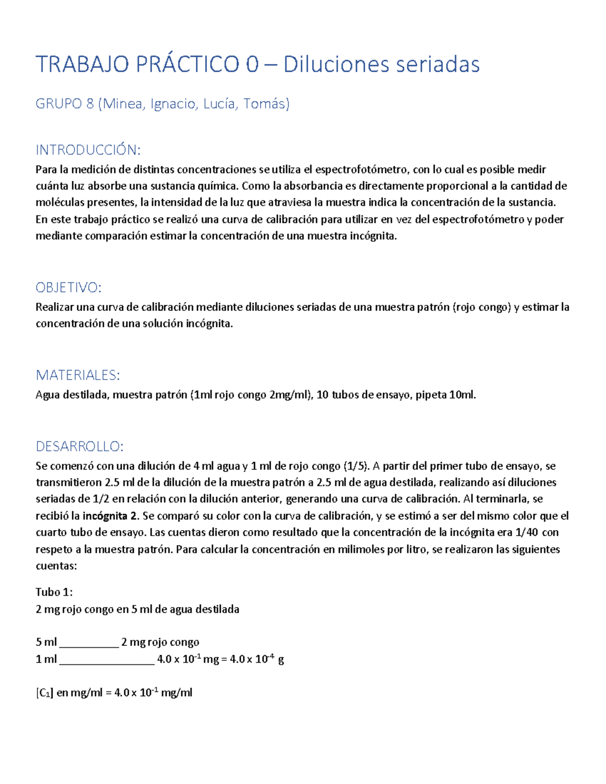 0 Dilusiones - TRABAJO PR¡CTICO 0 – Diluciones seriadas GRUPO 8 (Minea, Ignacio, LucÌa, Tom·s ...