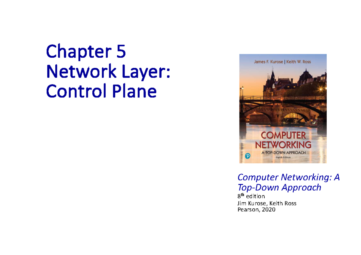 Chapter 5: Network Layer Control Plane - Computer Networking (8th Ed.) - Studocu