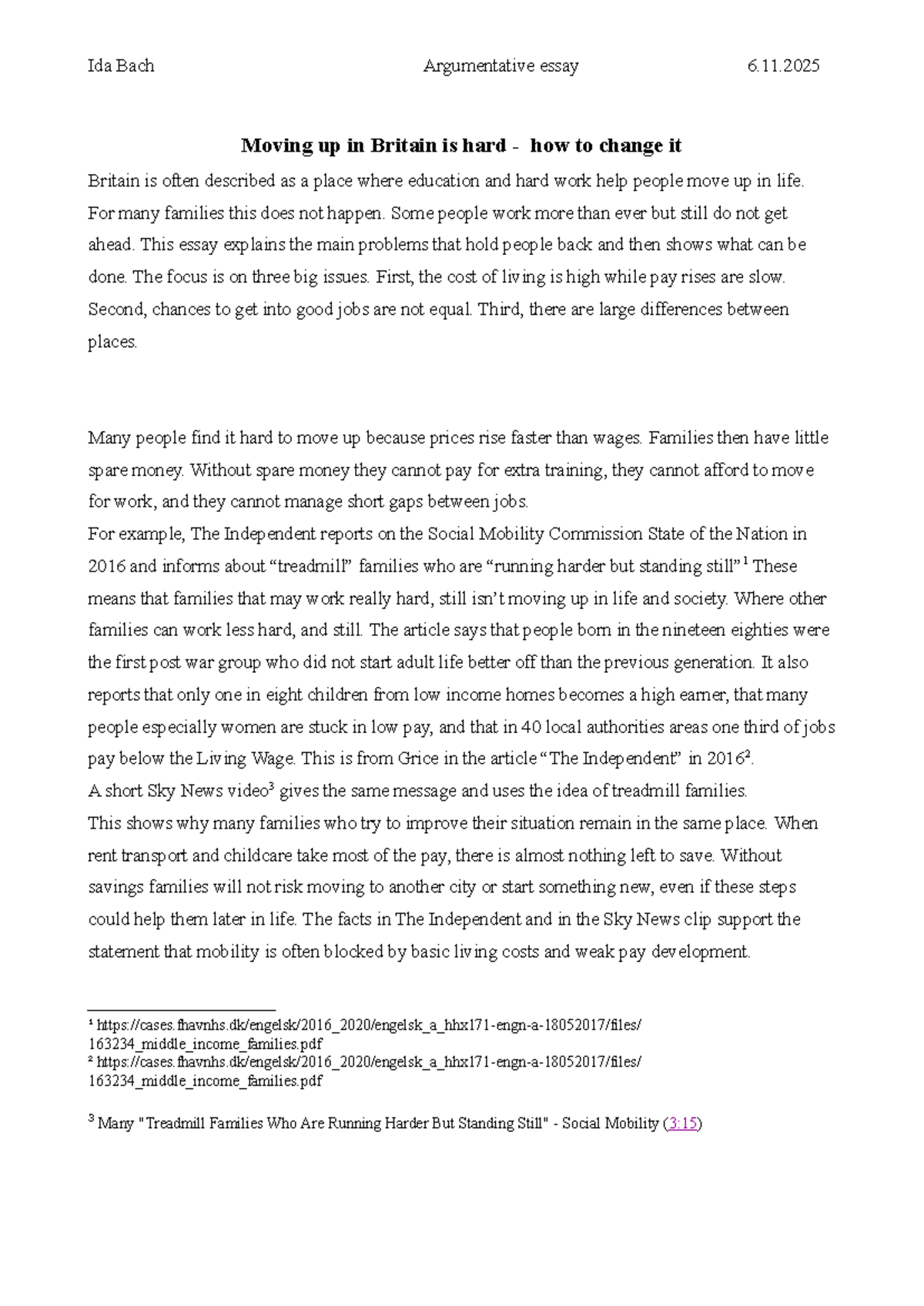 Ida Bach Argumentative Essay 6.11.2025: Why Moving Up in Britain Is ...