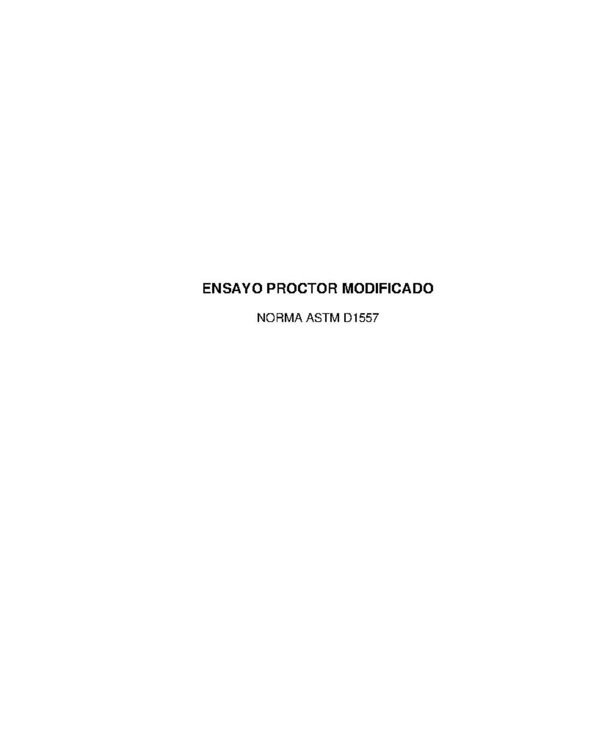 Informe Completo de Ensayo Proctor Modificado ASTM D1557 - Studocu