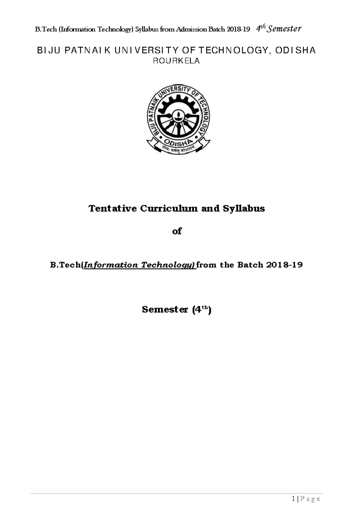Tentative BTech IT 4TH sem syllabus 2018-19 - BI JU PATN AI K UN I VERSI TY OF TECH N OLOGY, OD ...