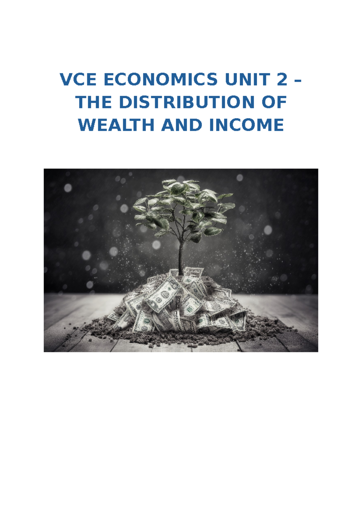 VCE Economics Unit 2 AOS2: Wealth and Income Distribution Overview ...
