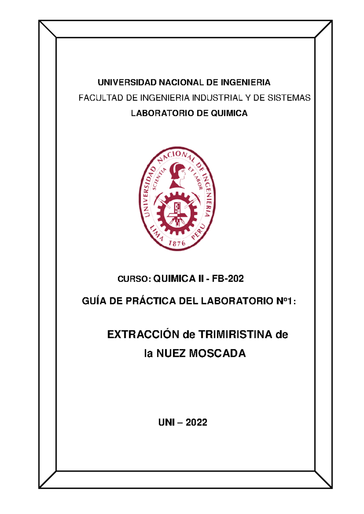FB202U LAB N°1: Extracción de Trimiristina de la Nuez Moscada - Studocu