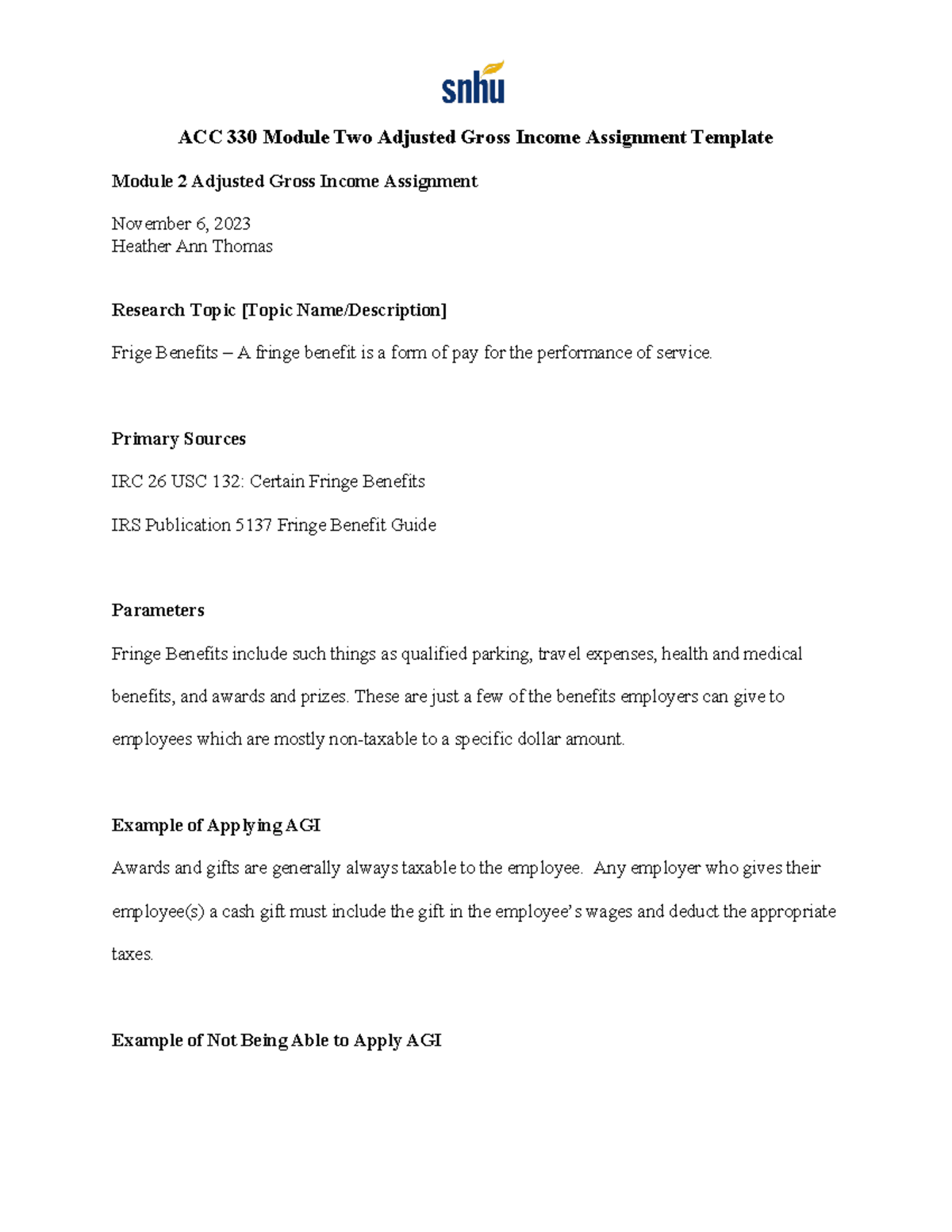 ACC 330 Module 2 AGI & Tax Implications of Fringe Benefits Assignment ...