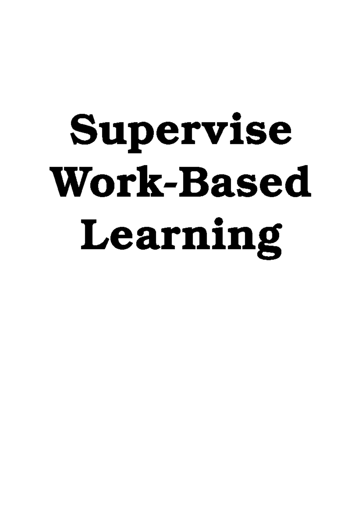 Supervised Work Based Training - Supervise Wo rk-Based Learning FORM 1 ...