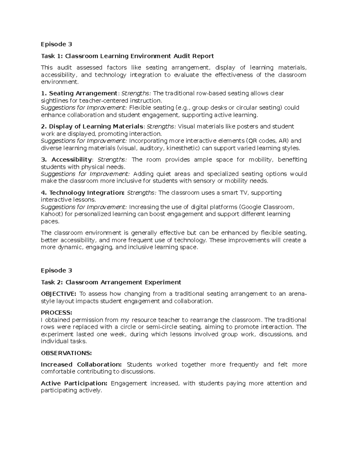 Episode 3-Task1 - Episode 3 Task 1: Classroom Learning Environment Audit Report This audit ...