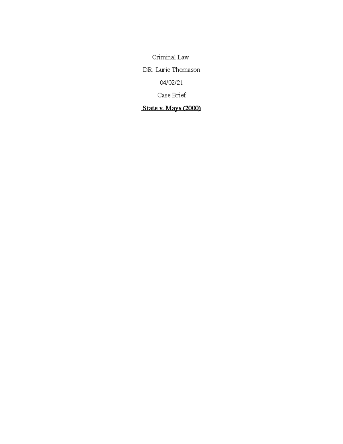Case Brief: State v. Mays (2000) - Aggravated Vehicular Homicide ...