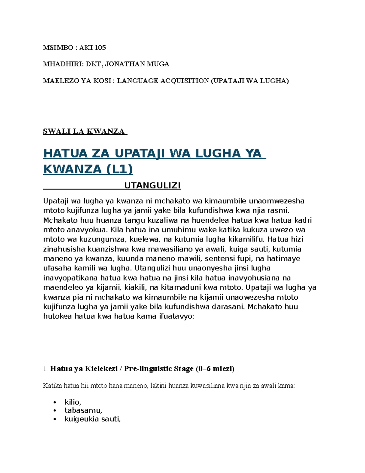 MSIMBO: AKI 105 MHADHIRI: DKT, JONATHAN MUGA MAELEZO YA UPATAJI WA ...