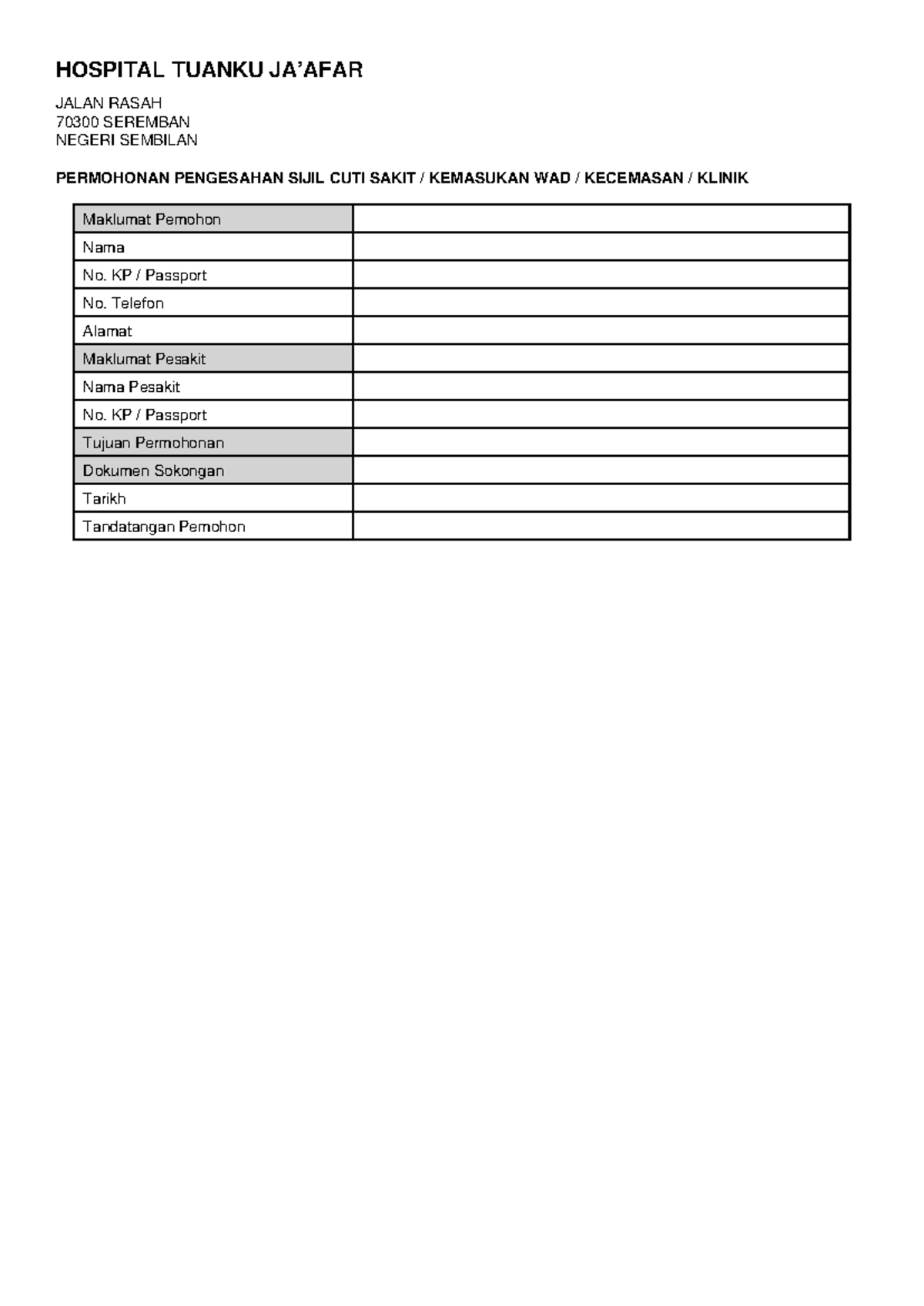 Borang hospital tuanku jaafar - Financial Management 2 - HOSPITAL ...