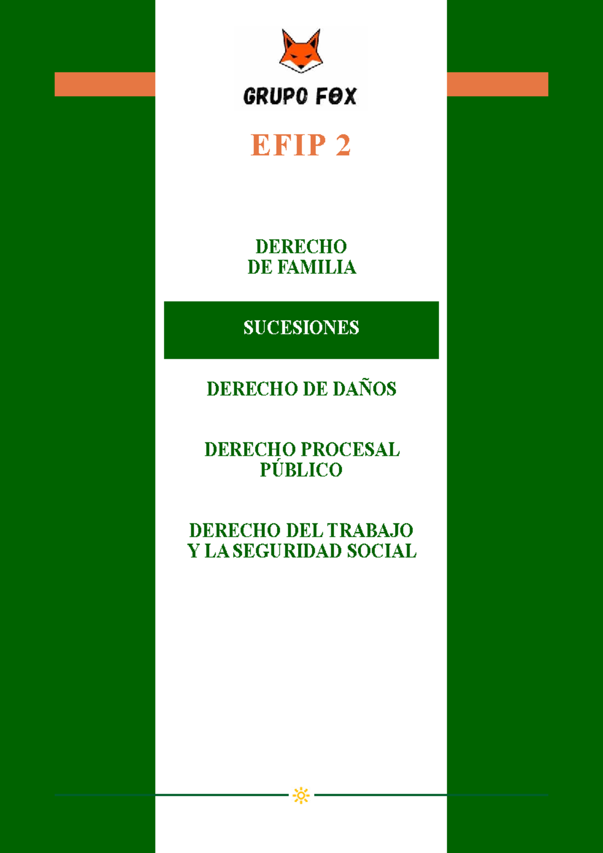 Sucesiones en Derecho de Familia - EFIP 2 - Grupo FΘX - Studocu